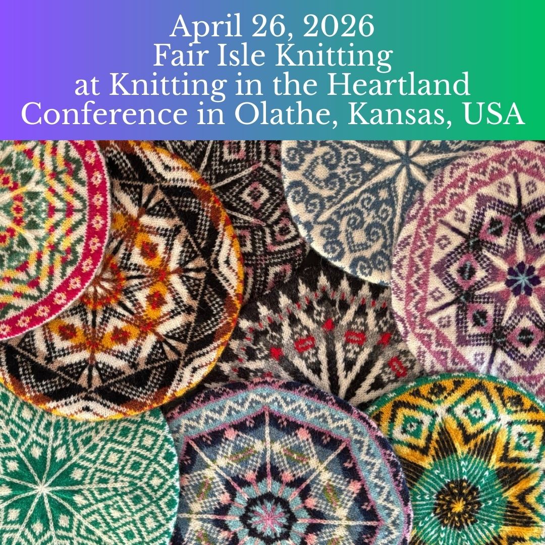 Jennifer Daley will teach Fair Isle Knitting on April 26, 2026 at Knit ...